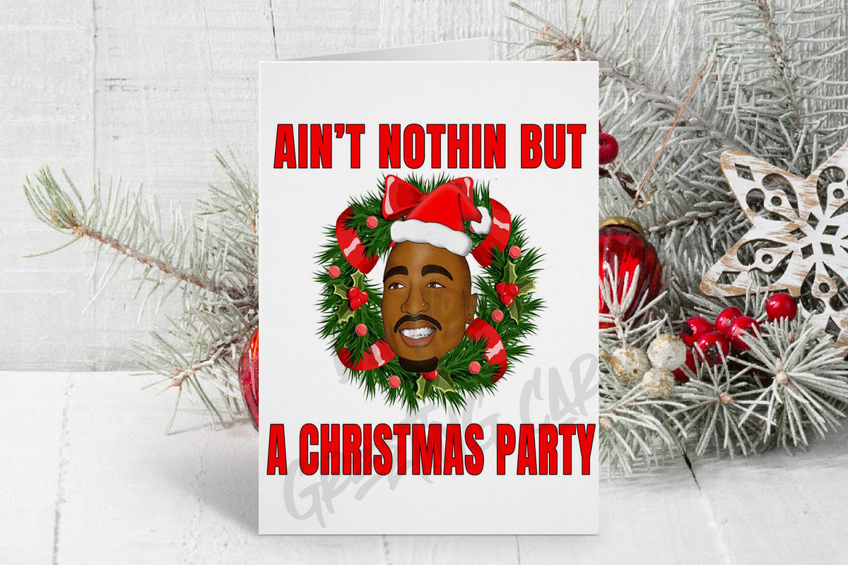 2Pac Christmas Card – Da Hood Greeting Cards
